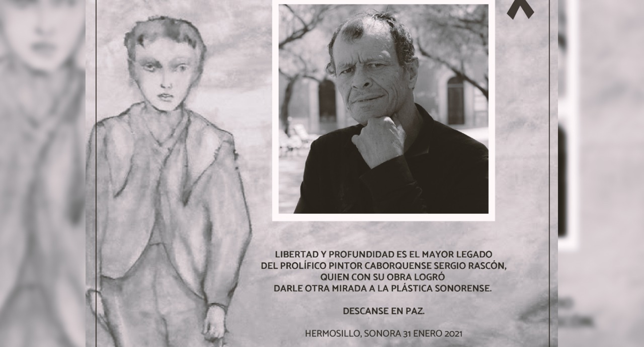 Fallece Sergio Rascón, pintor originario de Caborca, y con trayectoria ...