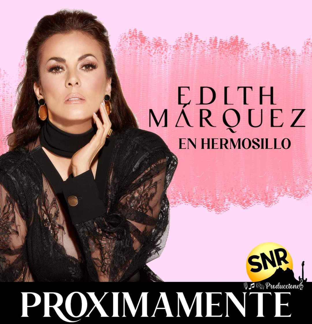 Edith Márquez confirma concierto en Hermosillo - Lado.mx